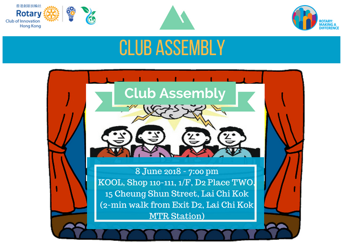 20180608 Club Assembly | Rotary Club of Innovation Hong Kong
